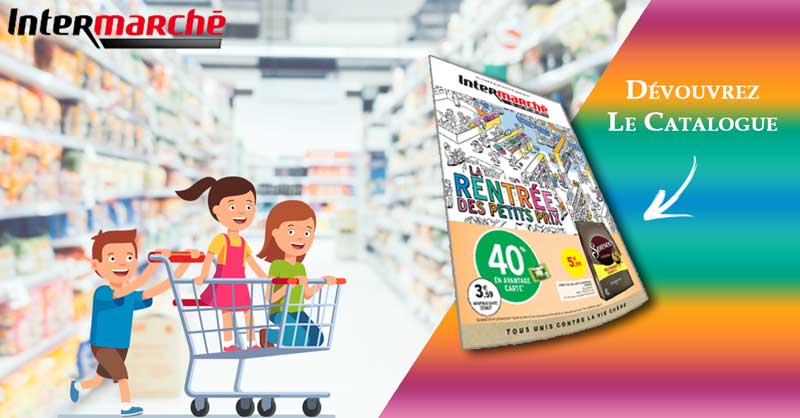 Catalogue Intermarché Du 4 Au 16 Septembre - Monsieurechantillons.fr