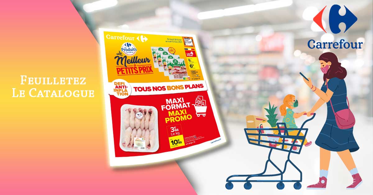 Catalogue Carrefour Du 28 Février Au 13 Mars 2023 en ligne