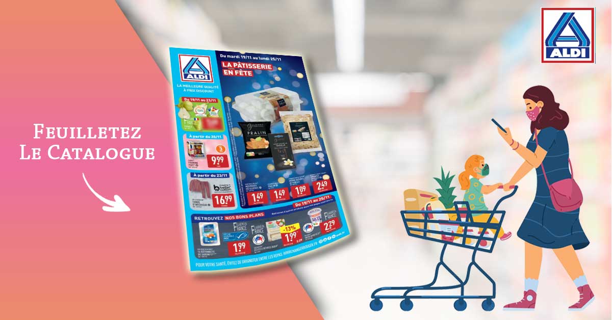 Catalogue Aldi de la semaine Du 19 Au 25 Novembre 2024 en ligne