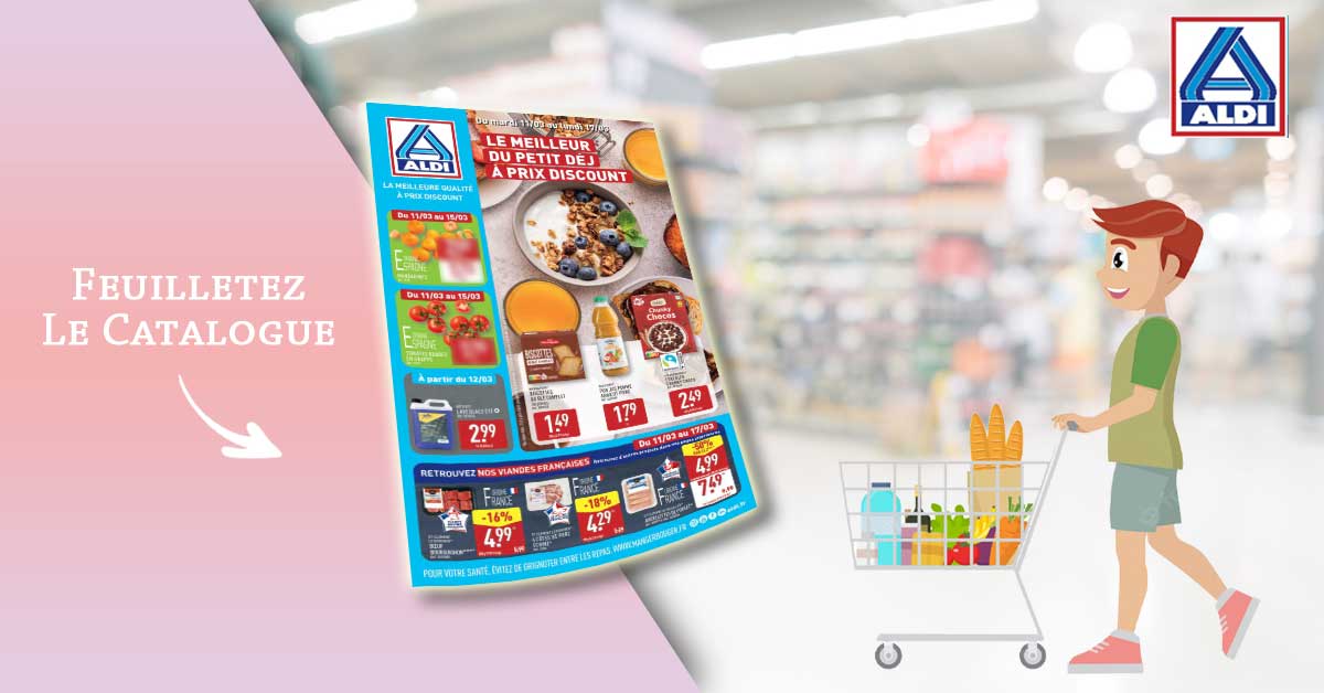 Catalogue Aldi de la semaine Du 11 Au 17 Mars 2025 en ligne